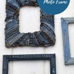 How To Make A Denim Photo Frame Out Of Old Jeans - Pillar Box Blue